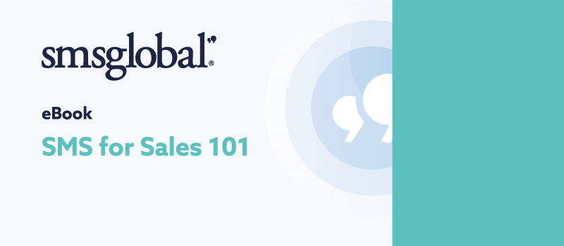 SMS for Sales 101 | SMS Lead Nurturing Guide